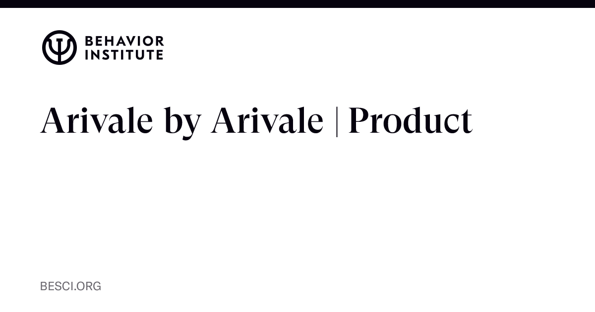 Arivale by Arivale | Product | The Behavior Institute - The Behavior ...