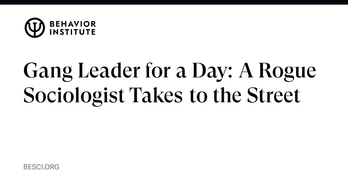 Gang Leader for a Day: A Rogue Sociologist Takes to the Street | The ...