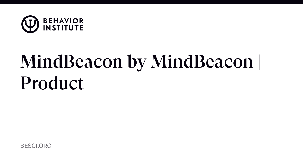 MindBeacon by MindBeacon | Product | The Behavior Institute - The ...