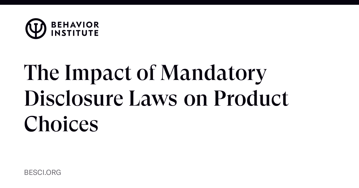 The Impact of Mandatory Disclosure Laws on Product Choices | The ...